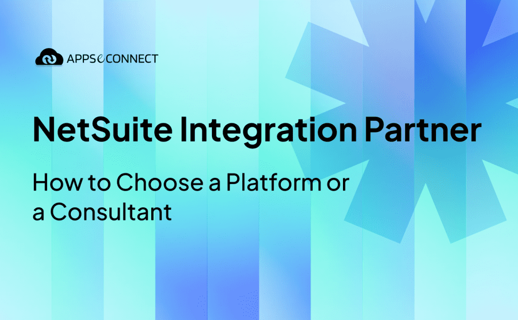 Best NetSuite Integration Partners: Choose Smarter in 2026